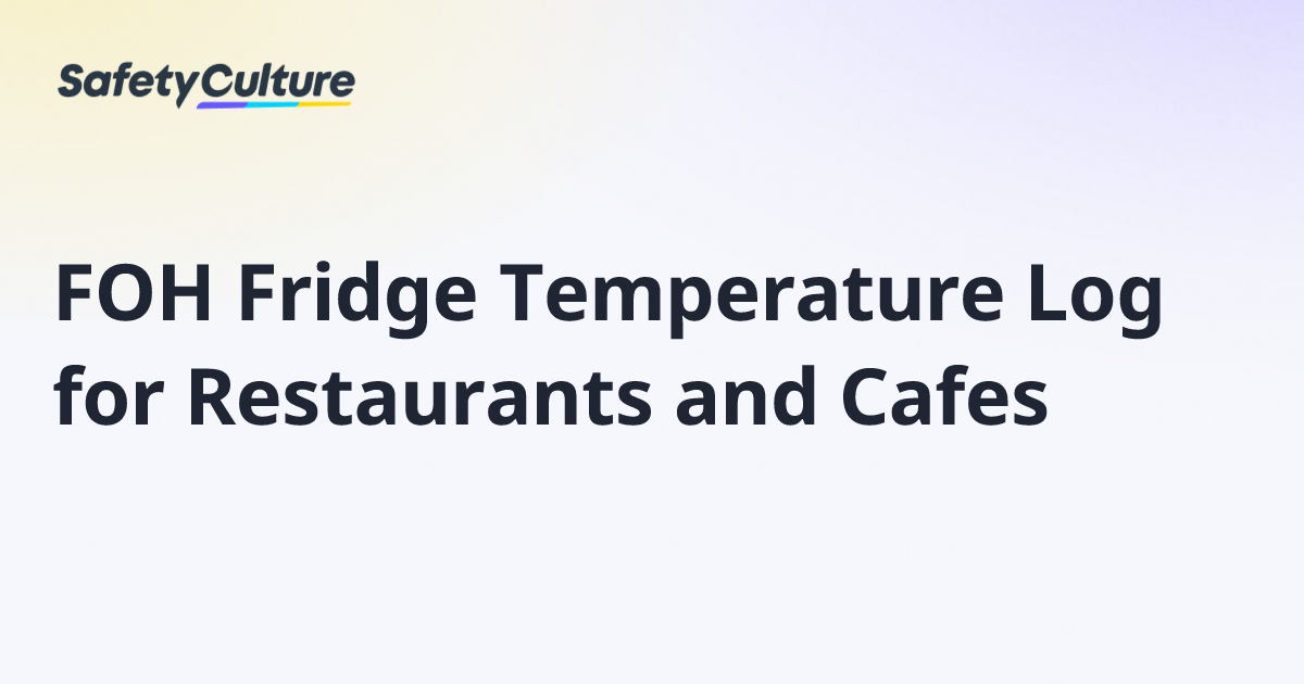 FOH Fridge Temperature Log for Restaurants and Cafes | Free Template