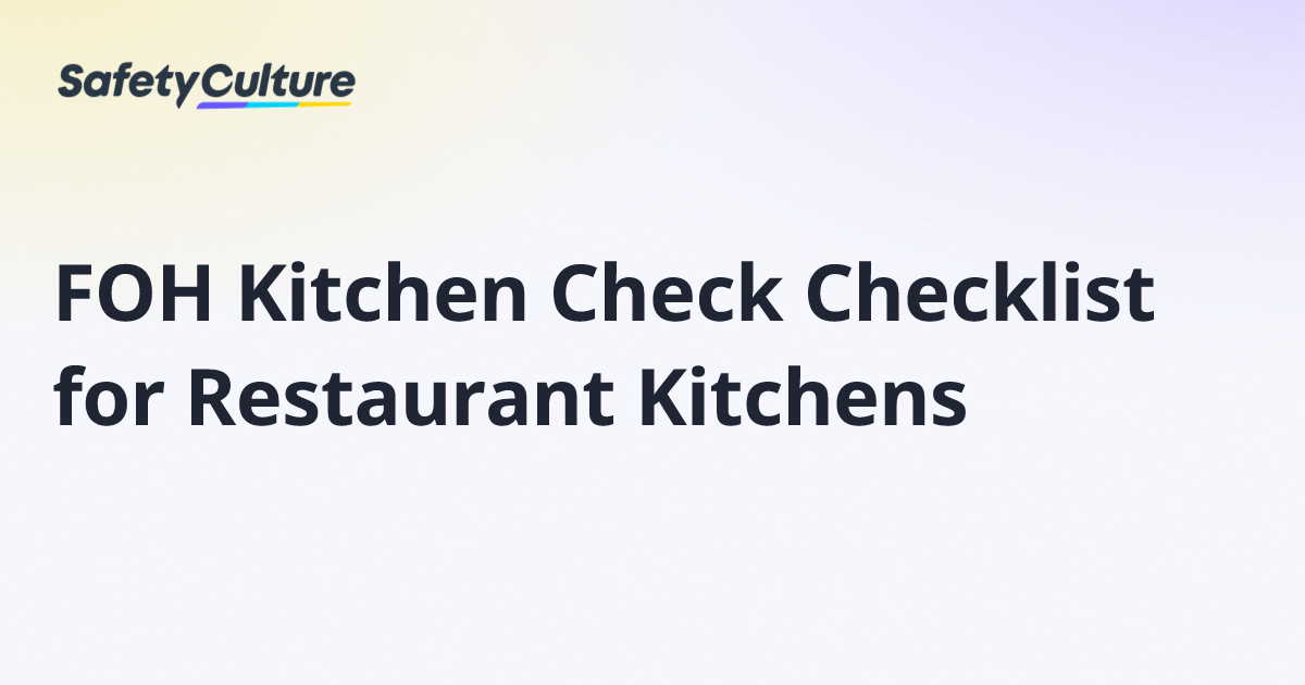 FOH Kitchen Check Checklist for Restaurant Kitchens | Free Template