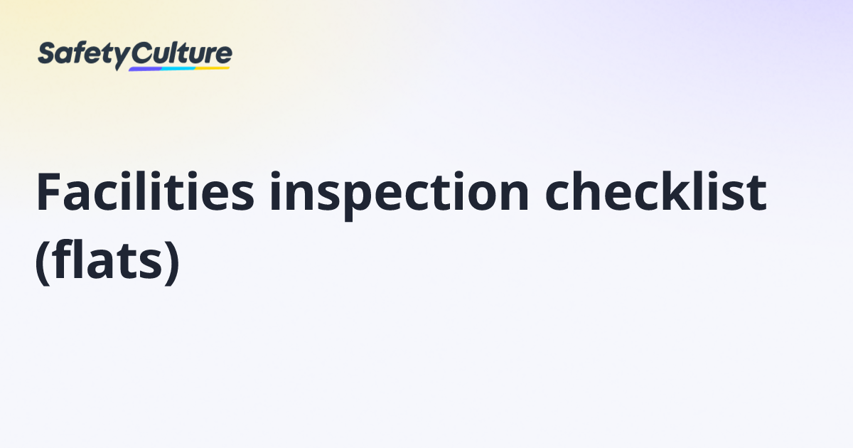 Facilities inspection checklist (flats) | Free Template