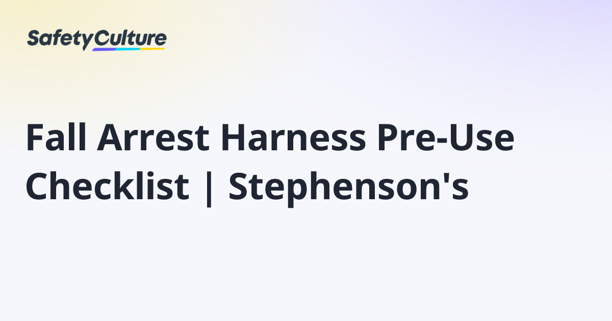 Fall Arrest Harness Pre-Use Checklist | Stephenson's | Free Template