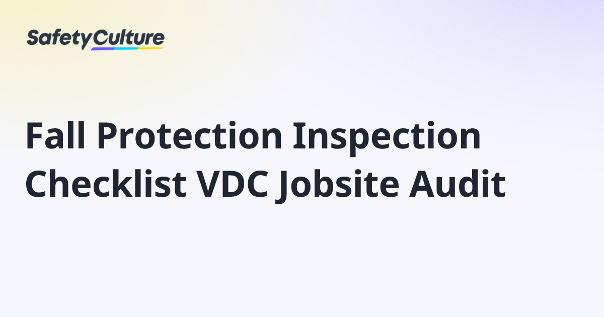 Fall Protection Inspection Checklist VDC Jobsite Audit | Free Template