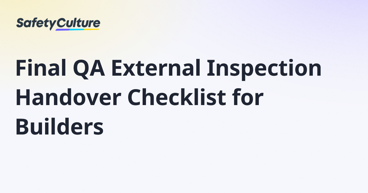 Final QA External Inspection Handover Checklist for Builders | Free Template