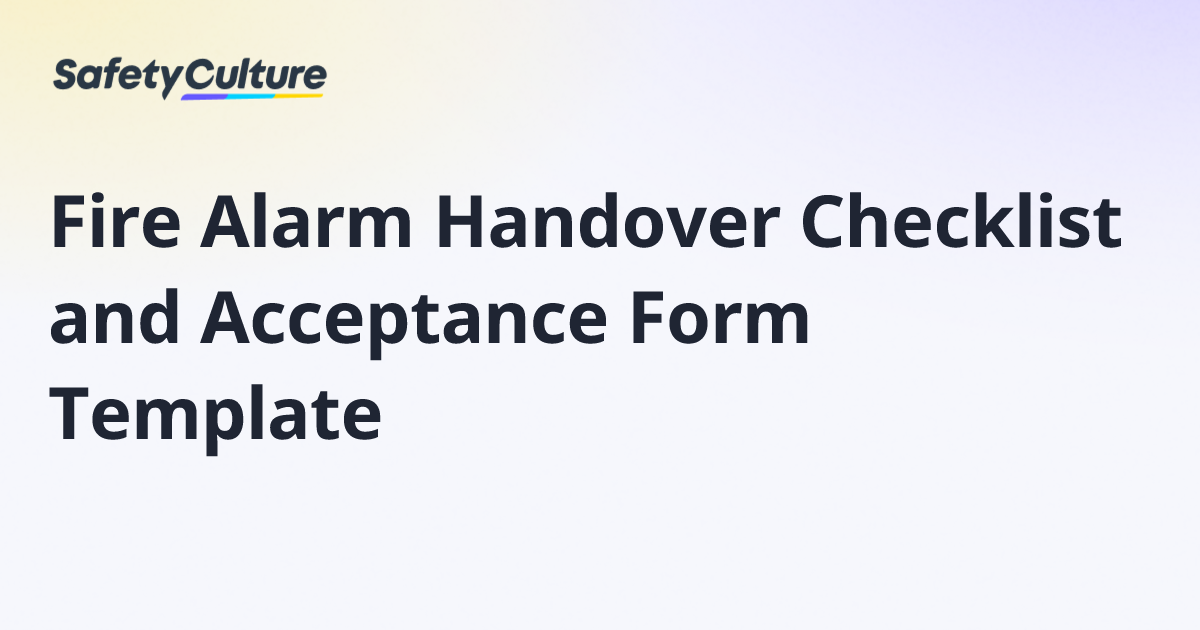 Fire Alarm Handover Checklist and Acceptance Form Template | Free Template