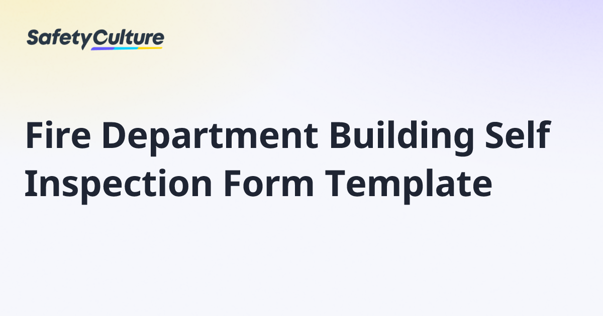 Fire Department Building Self Inspection Form Template | Free Template