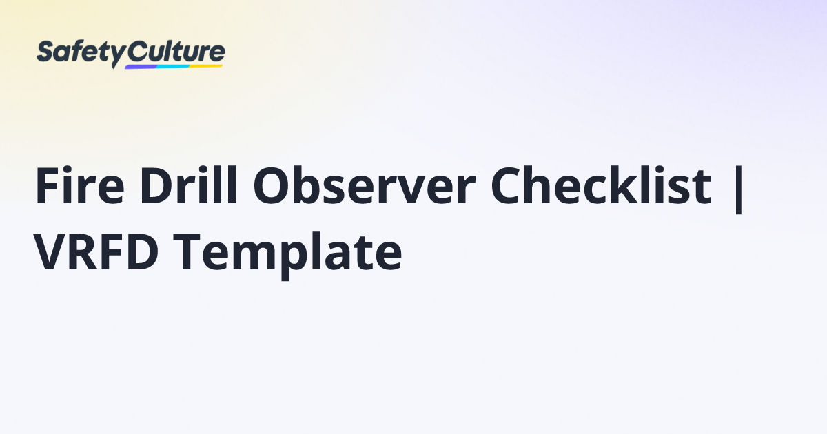 Fire Drill Observer Checklist | VRFD Template | Free Template