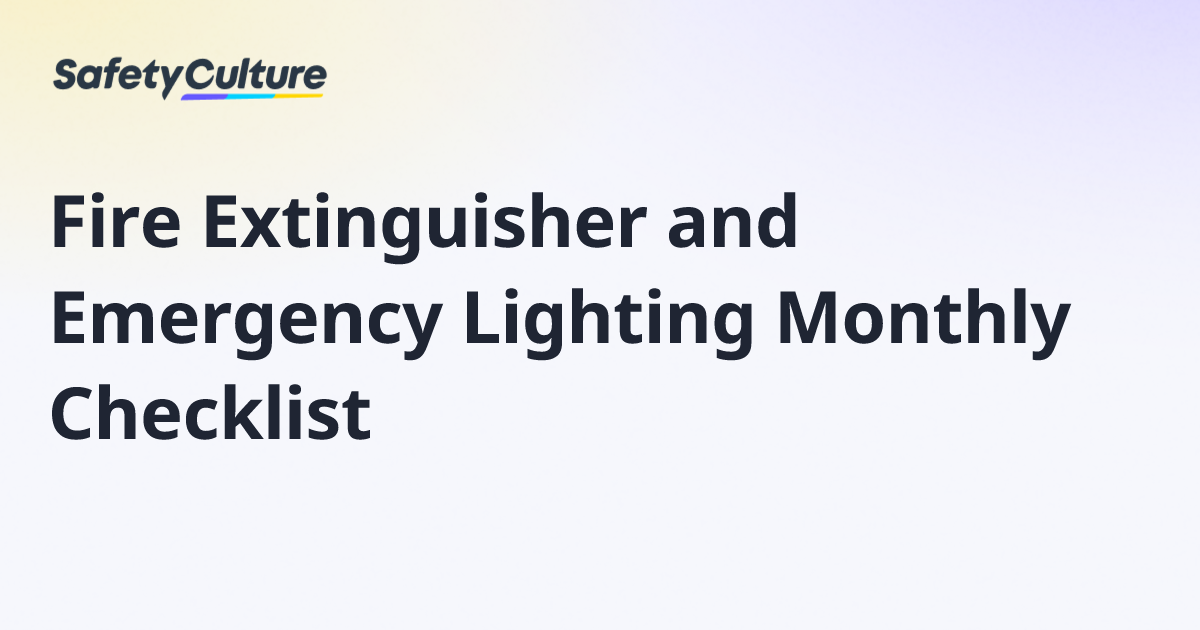 Fire Extinguisher and Emergency Lighting Monthly Checklist | Free Template