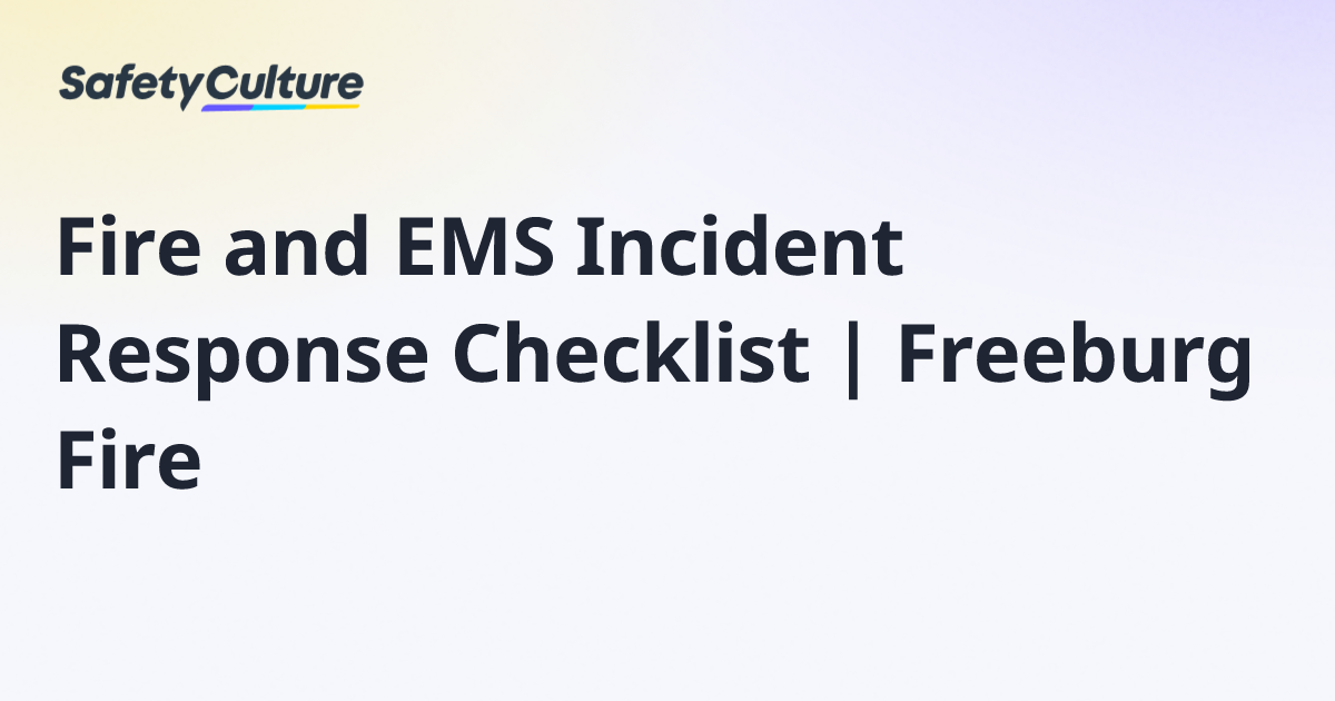 Fire and EMS Incident Response Checklist | Freeburg Fire | Free Template