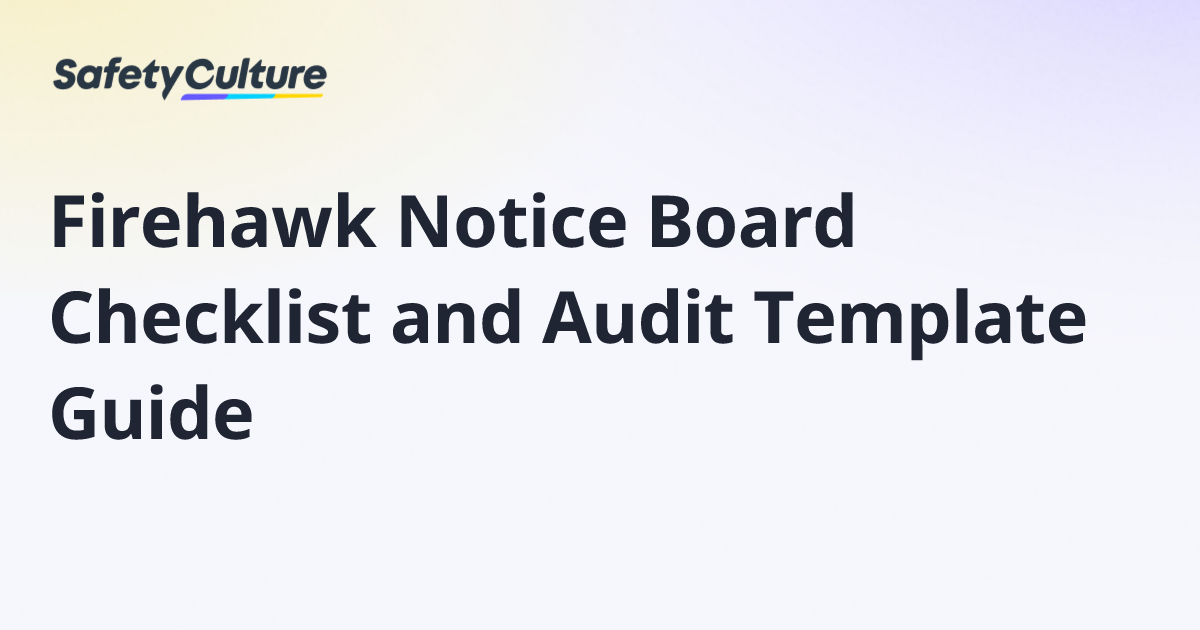 Firehawk Notice Board Checklist and Audit Template Guide | Free Template
