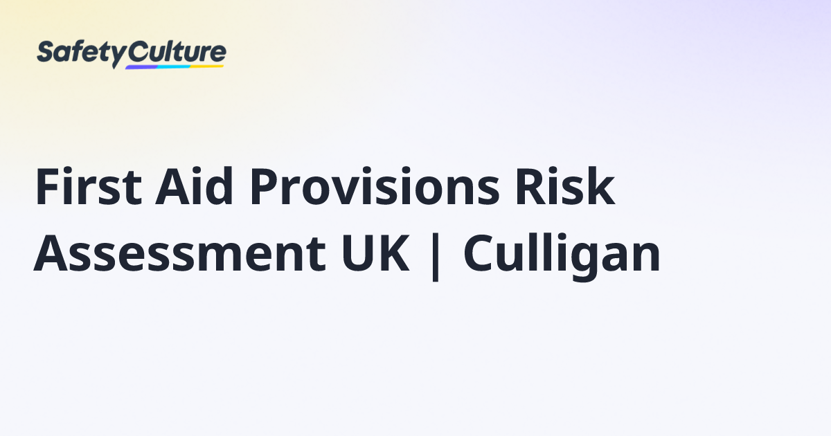First Aid Provisions Risk Assessment UK | Culligan | Free Template