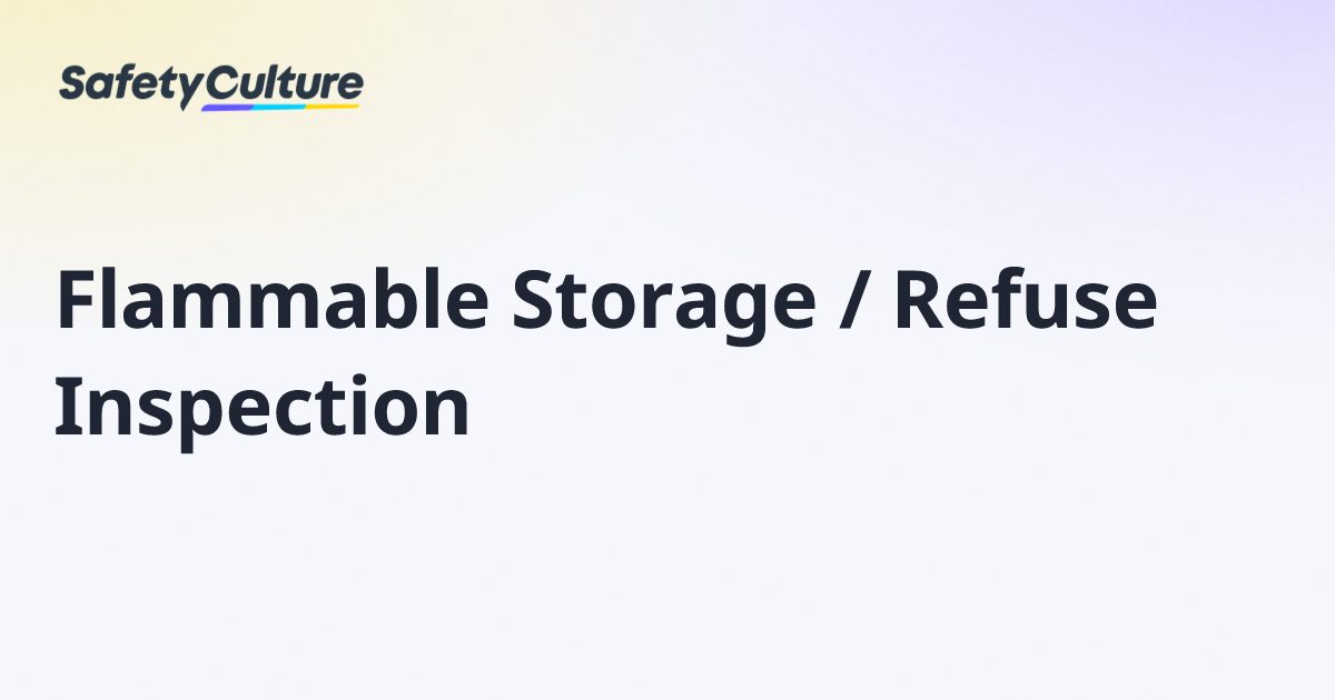 Flammable Storage / Refuse Inspection | Free Template