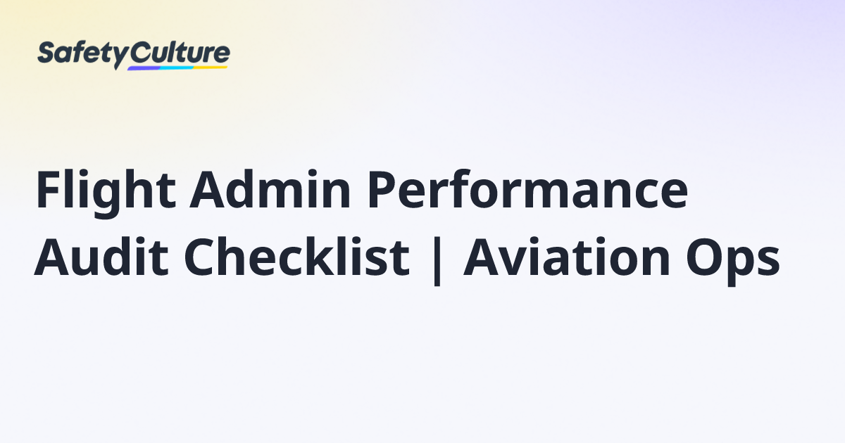 Flight Admin Performance Audit Checklist | Aviation Ops | Free Template