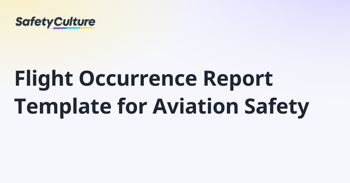 Flight Occurrence Report Template for Aviation Safety | Free Template