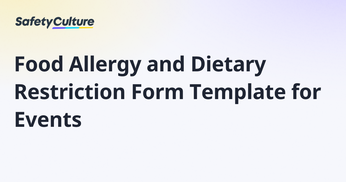 Food Allergy and Dietary Restriction Form Template for Events | Free ...