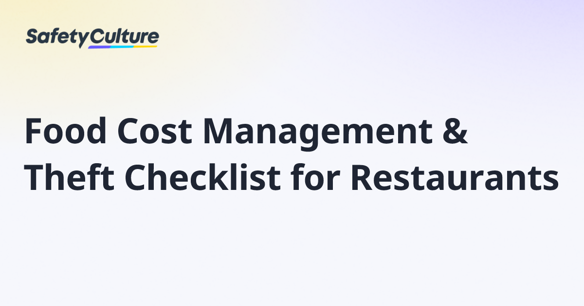 Food Cost Management & Theft Checklist for Restaurants | Free Template