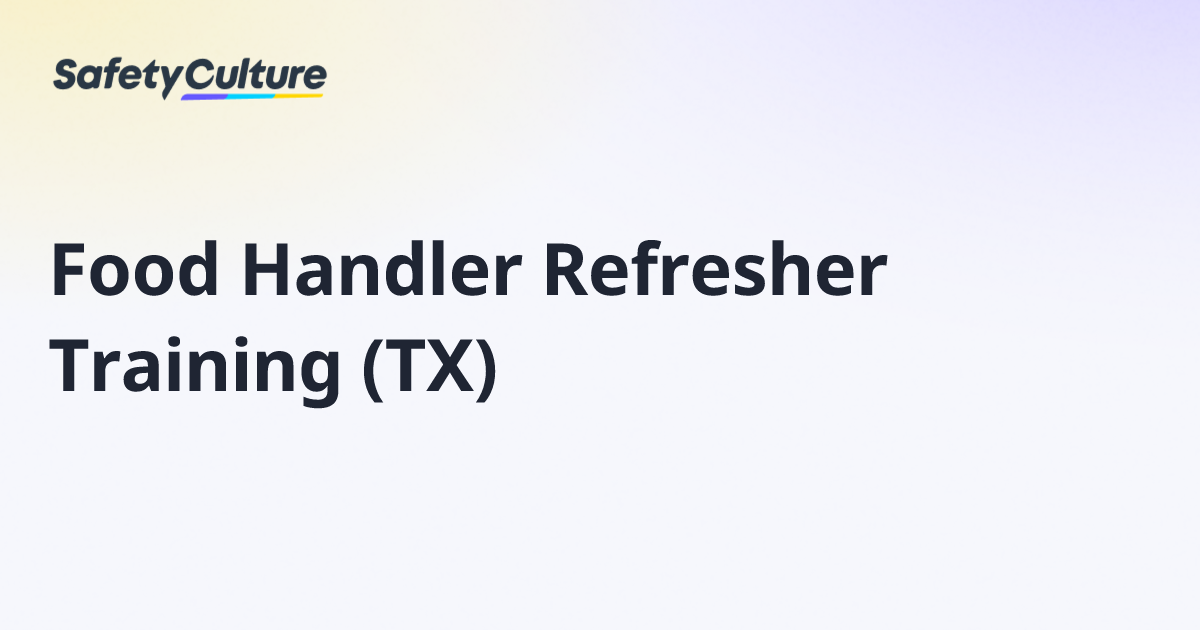 Food Handler Refresher Training (TX) | Free Course
