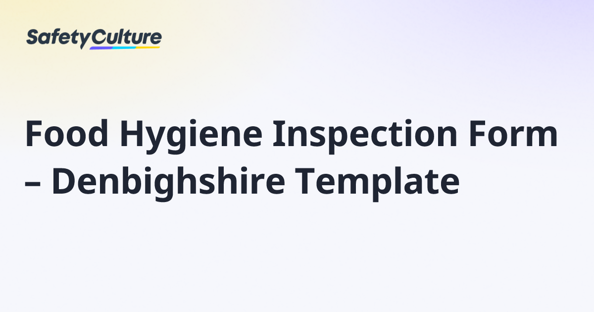 Food Hygiene Inspection Form – Denbighshire Template | Free Template