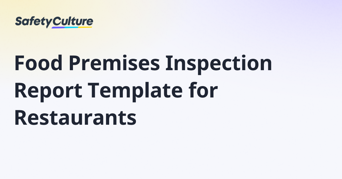 Food Premises Inspection Report Template for Restaurants | Free Template