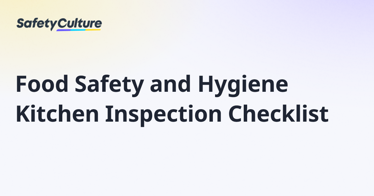 Food Safety and Hygiene Kitchen Inspection Checklist | Free Template