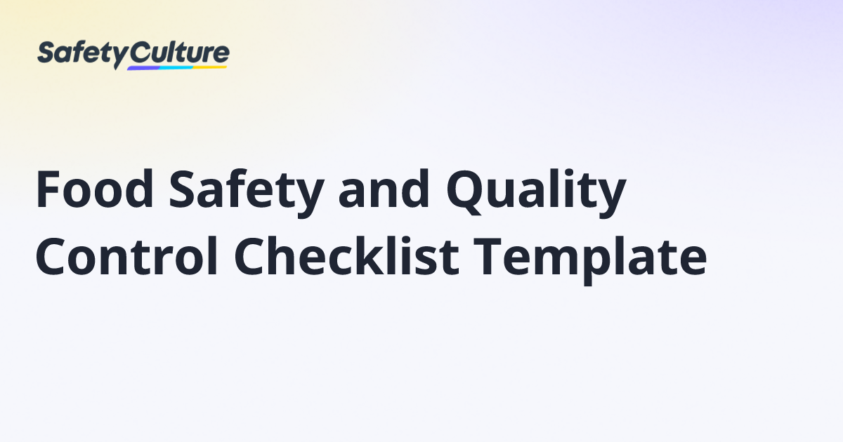 Food Safety and Quality Control Checklist Template | Free Template