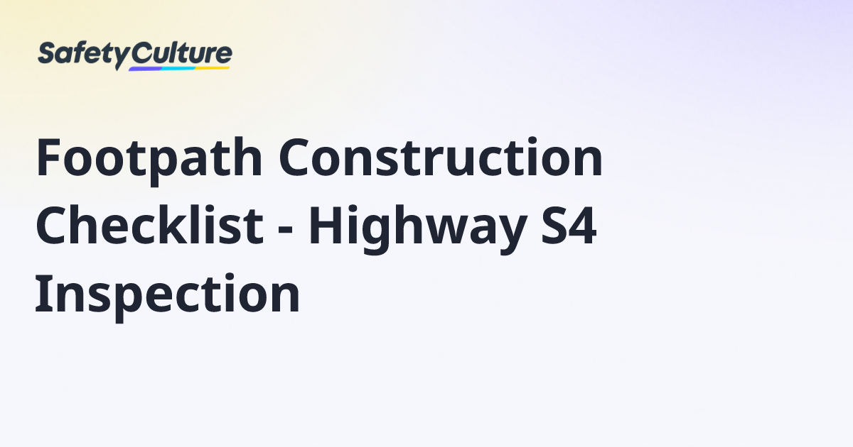 Footpath Construction Checklist - Highway S4 Inspection | Free Template