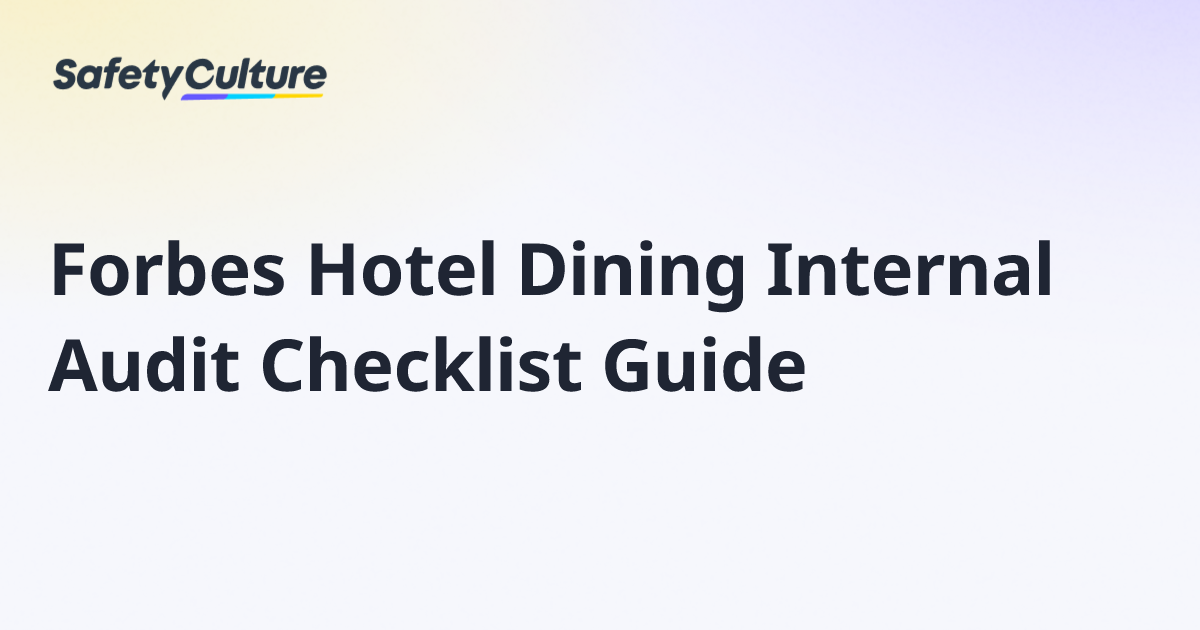 Forbes Hotel Dining Internal Audit Checklist Guide | Free Template