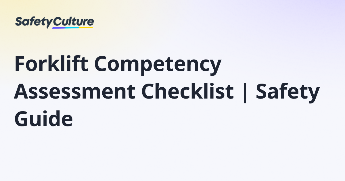 Forklift Competency Assessment Checklist | Safety Guide | Free Template