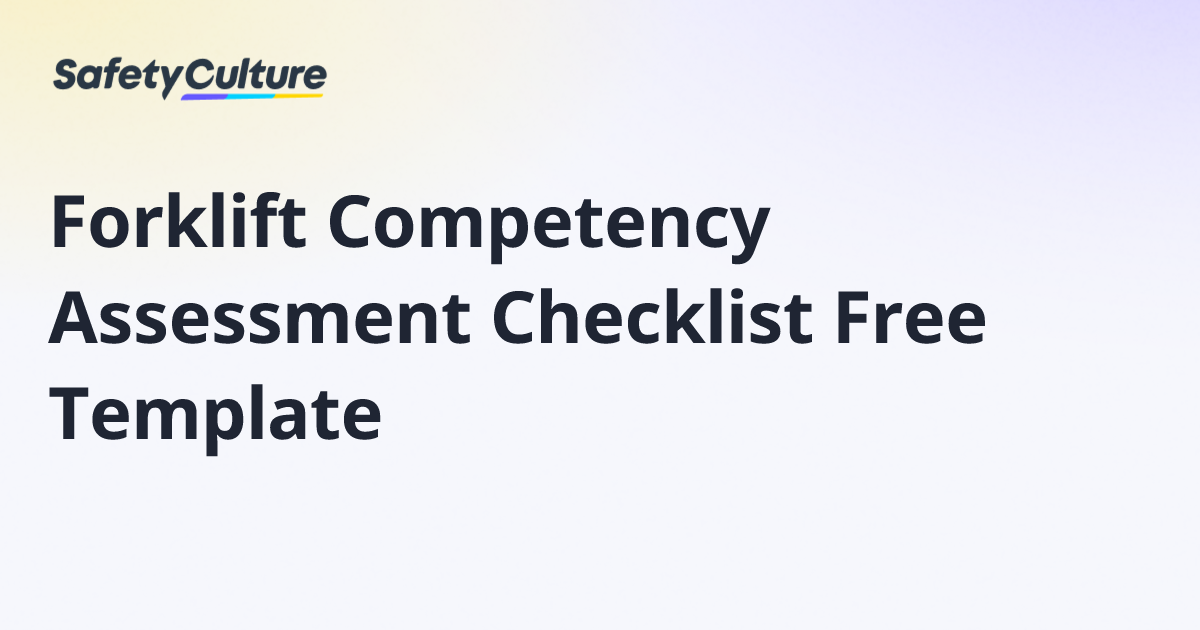 Forklift Competency Assessment Checklist Free Template | Free Template