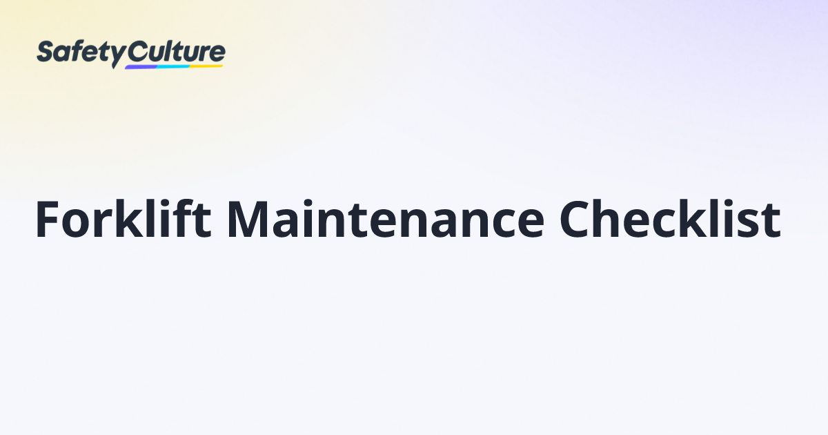 Forklift Maintenance Checklist | Free Template
