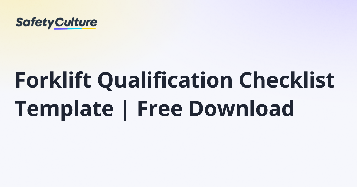 Forklift Qualification Checklist Template | Free Download | Free Template