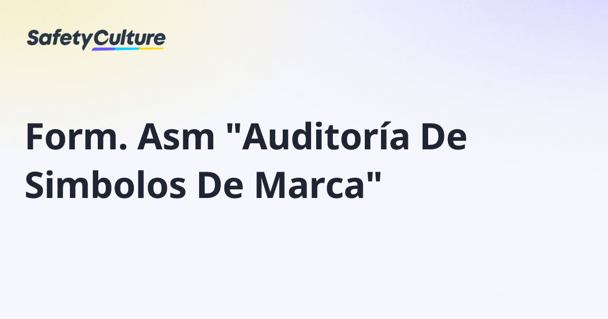 Form. Asm "Auditoría De Simbolos De Marca" | Free Template