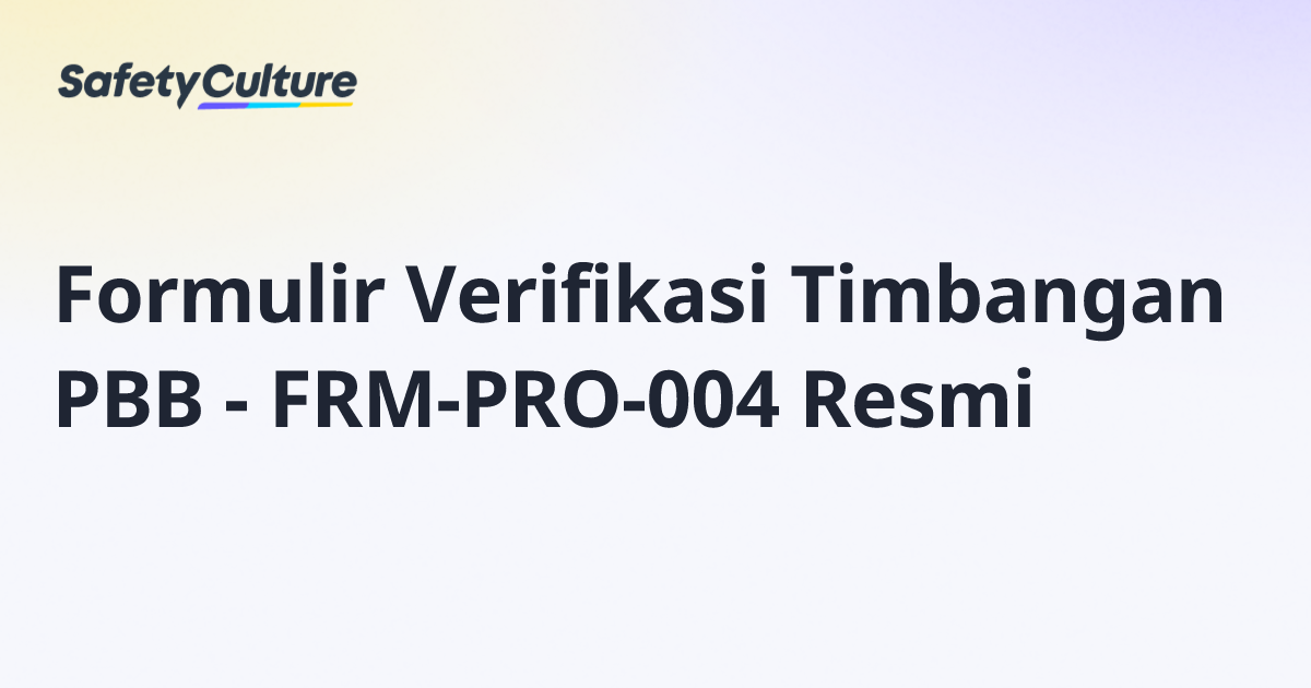 Formulir Verifikasi Timbangan PBB - FRM-PRO-004 Resmi | Free Template