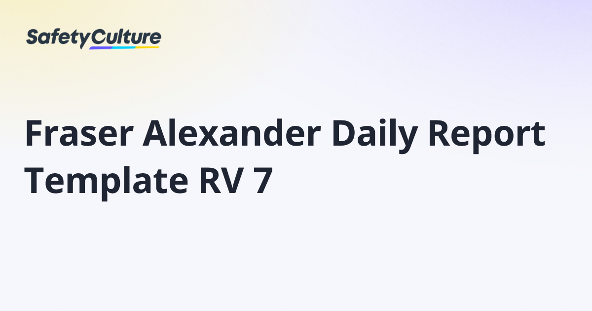 Fraser Alexander Daily Report Template RV 7 | Free Template