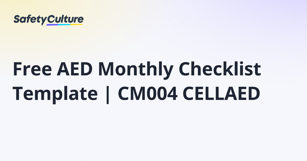 Free AED Monthly Checklist Template | CM004 CELLAED | Free Template