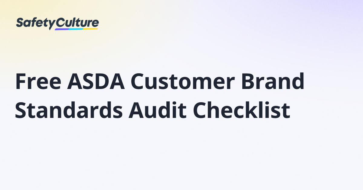 Free ASDA Customer Brand Standards Audit Checklist | Free Template