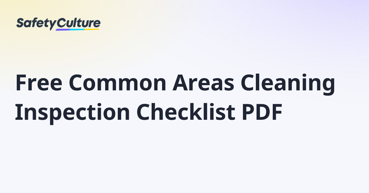 Free Common Areas Cleaning Inspection Checklist PDF | Free Template