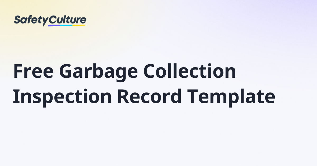 Free Garbage Collection Inspection Record Template | Free Template