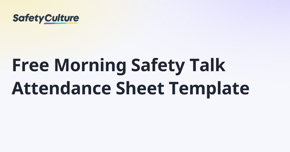 Free Morning Safety Talk Attendance Sheet Template | Free Template