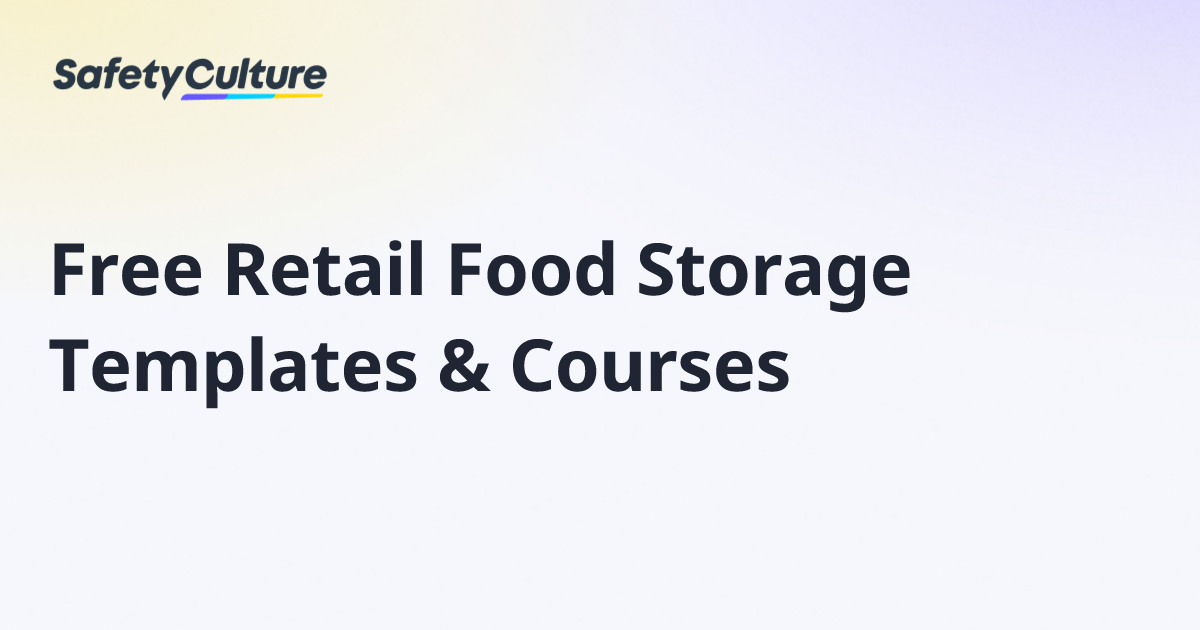 Free Retail Food Storage Templates & Courses | Free Product