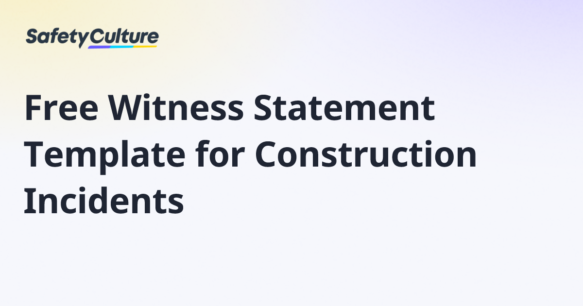 Free Witness Statement Template for Construction Incidents | Free Template