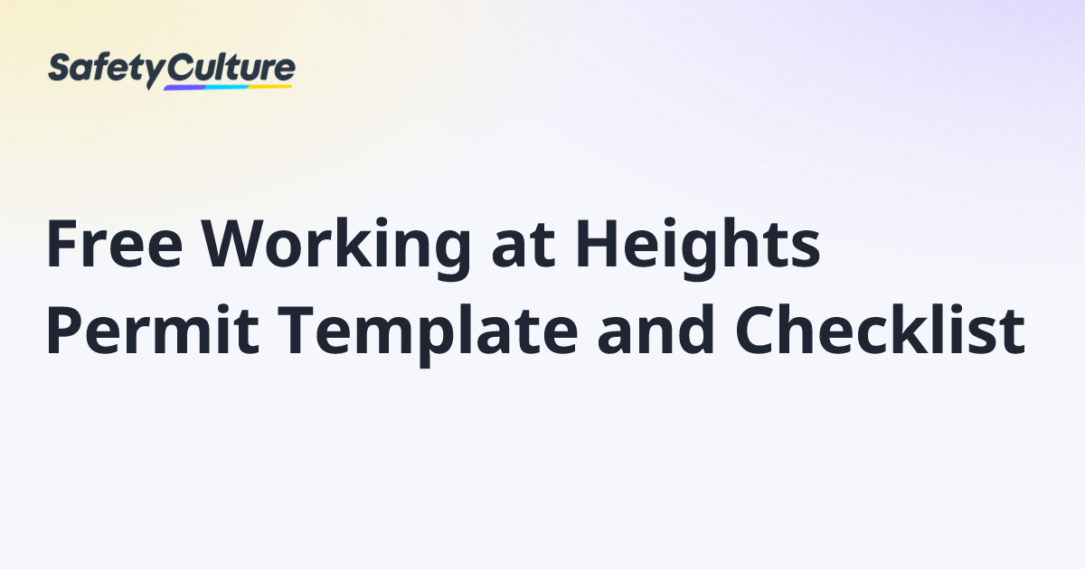 Free Working at Heights Permit Template and Checklist | Free Template