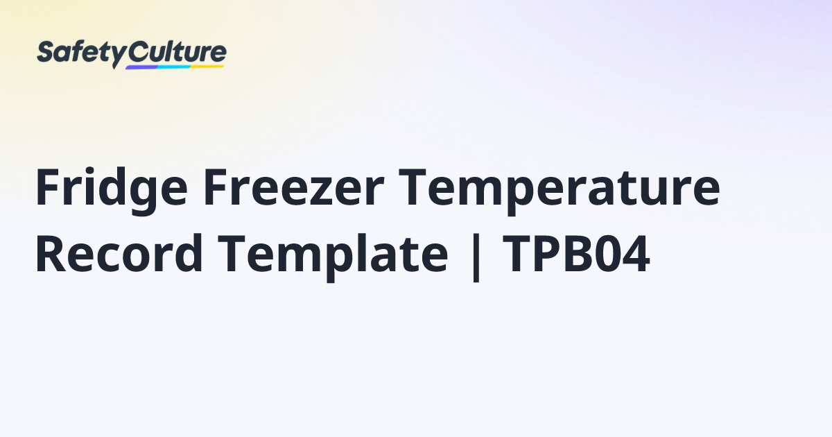 Fridge Freezer Temperature Record Template | TPB04 | Free Template