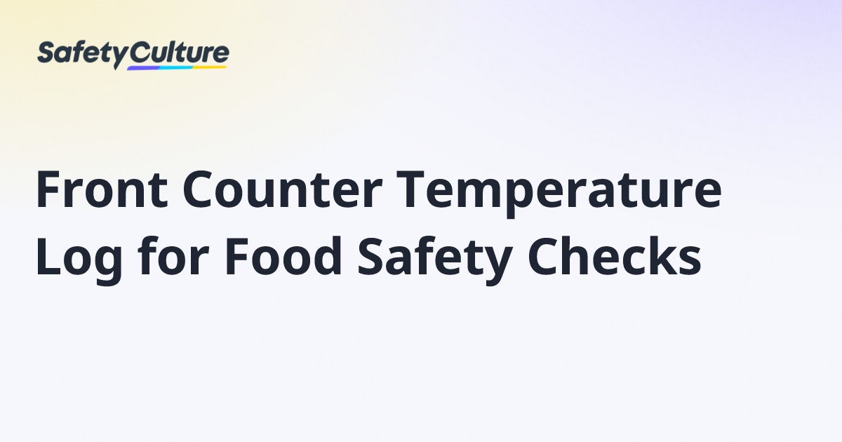 Front Counter Temperature Log for Food Safety Checks | Free Template