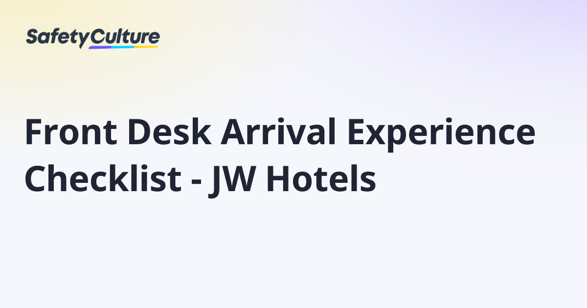 Front Desk Arrival Experience Checklist - JW Hotels | Free Template