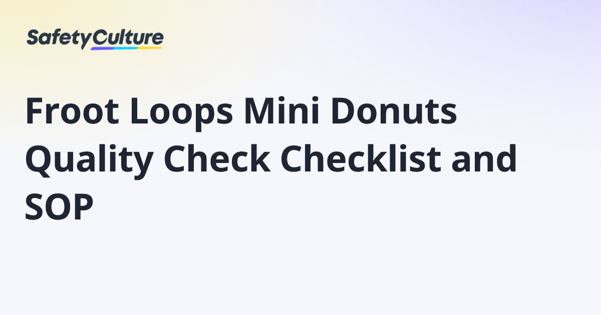 Froot Loops Mini Donuts Quality Check Checklist and SOP | Free Template