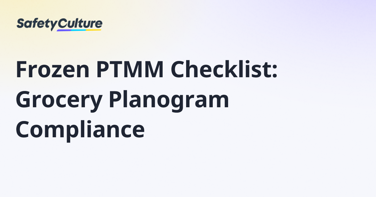 Frozen PTMM Checklist: Grocery Planogram Compliance | Free Template