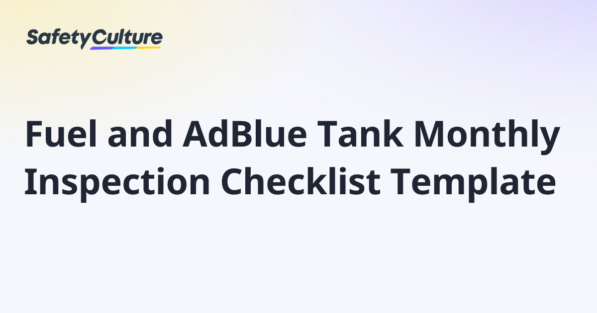 Fuel and AdBlue Tank Monthly Inspection Checklist Template | Free Template
