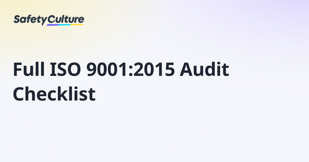 Full Iso 9001 2015 Audit Checklist Free Template