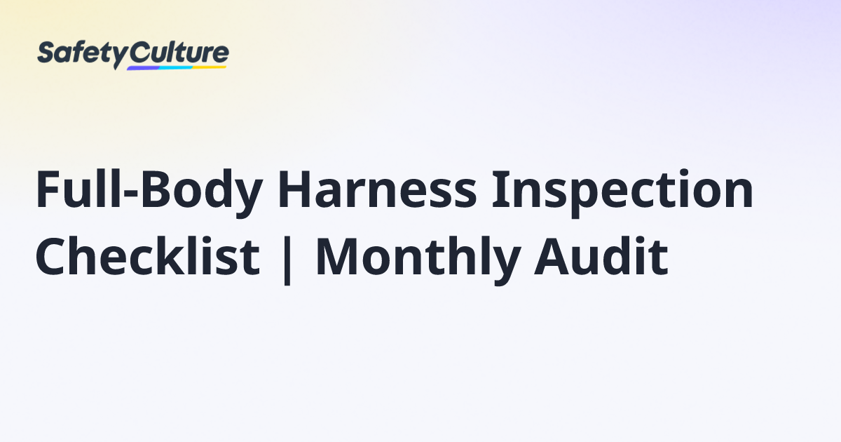 Full-Body Harness Inspection Checklist | Monthly Audit | Free Template