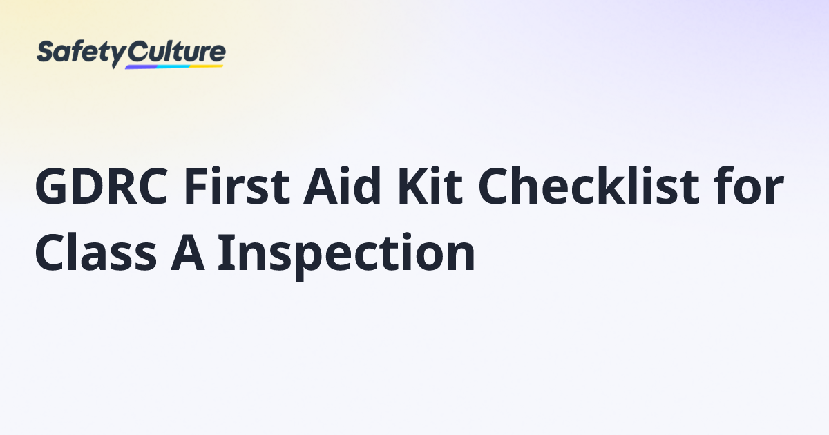 GDRC First Aid Kit Checklist for Class A Inspection | Free Template