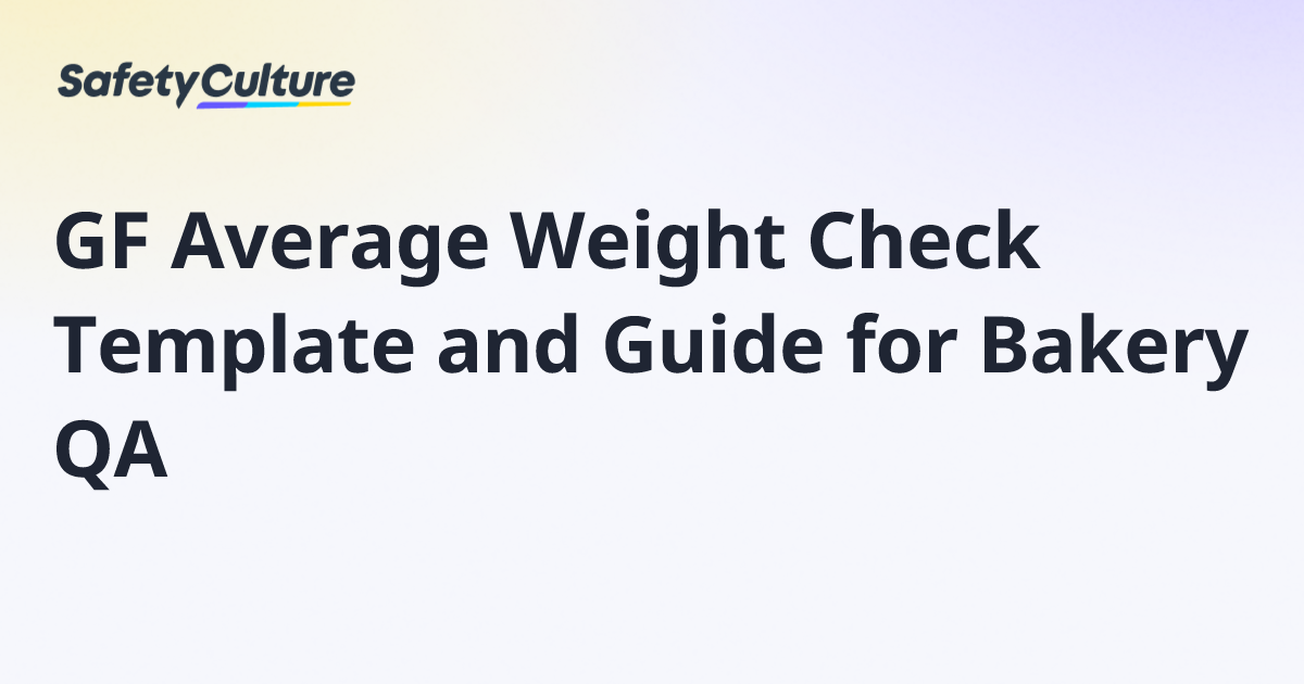 GF Average Weight Check Template and Guide for Bakery QA | Free Template